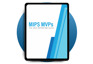 MIPS MVPs: The 2023 Guide to Reporting | Medisolv