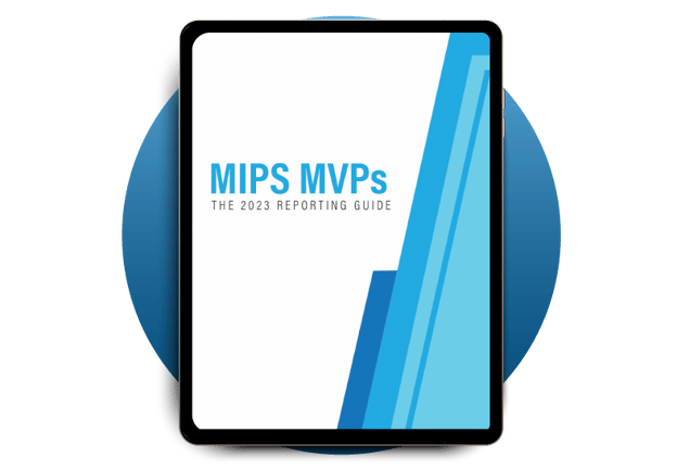 MIPS MVPs: The 2023 Guide to Reporting | Medisolv