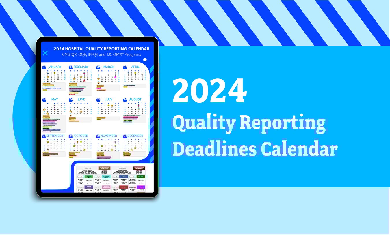 2024 Quality Reporting Deadlines Calendar