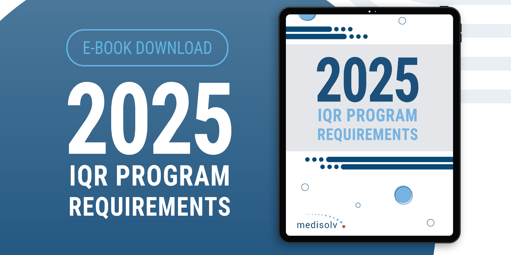 [E-BOOK] 2025 Hospital IQR Program Requirements | Medisolv