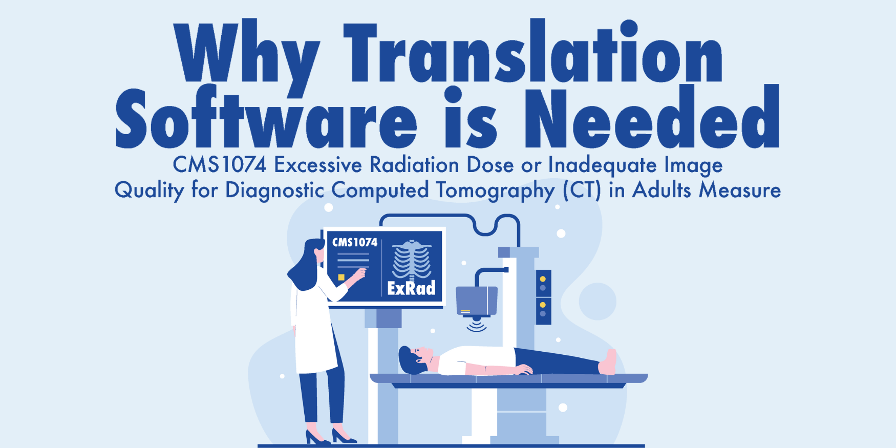 ExRad eCQM: Why Translation Software is Needed