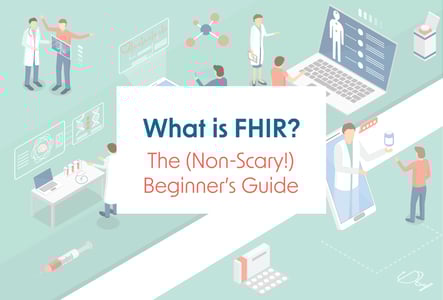 What is FHIR? The (Non-Scary!) Beginner’s Guide | Medisolv