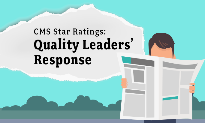 What Hospital Quality Leaders Say About CMS Star Ratings: Exclusive ...
