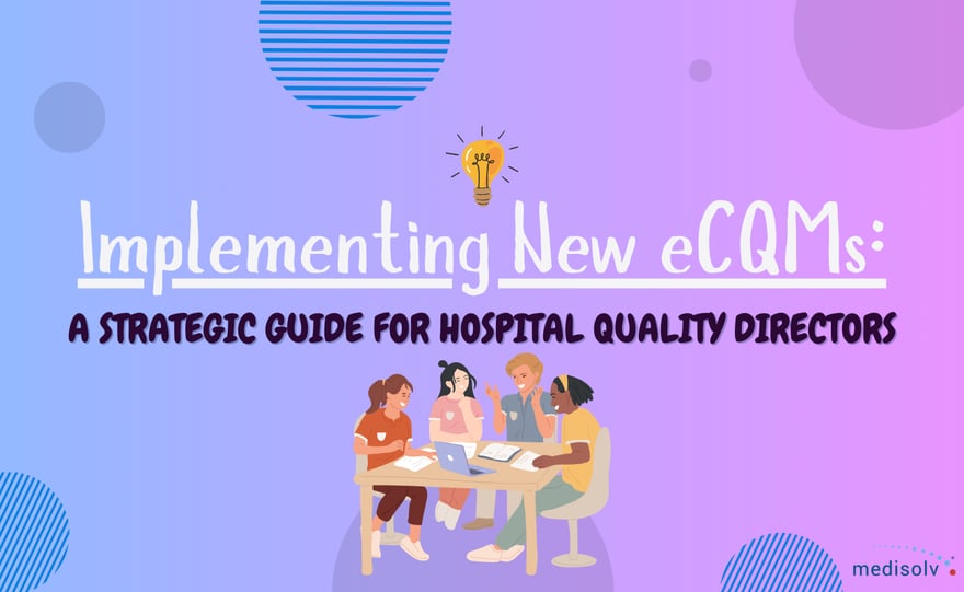 2024 IPFQR Reporting Requirements | Medisolv