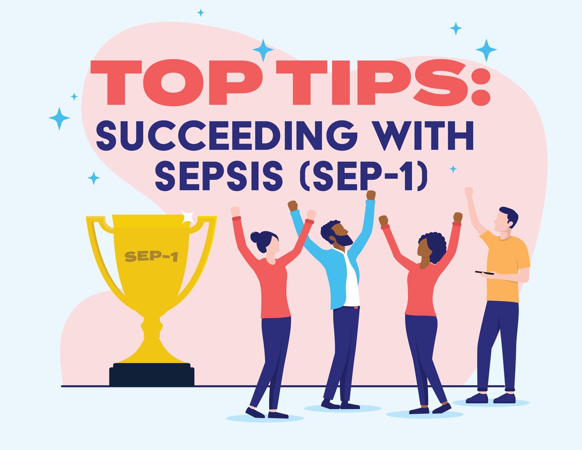 Top Tips: Succeeding with Sepsis (SEP-1) | Medisolv