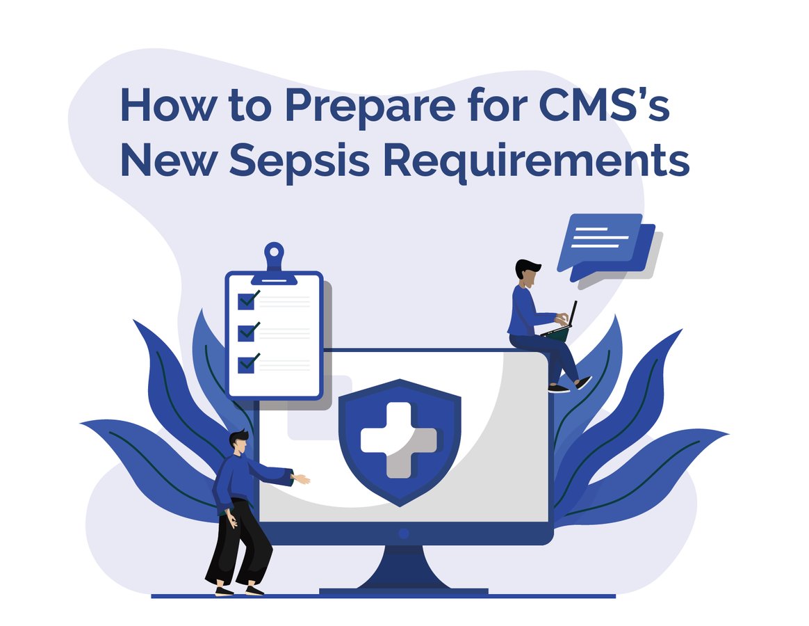 How to Prepare for CMS’s New Sepsis Requirements | Medisolv