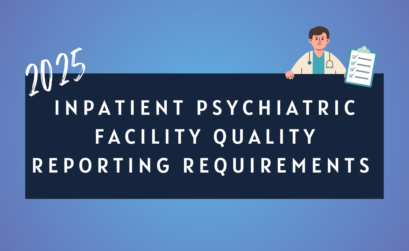 2025 IPFQR Reporting Requirements | Medisolv